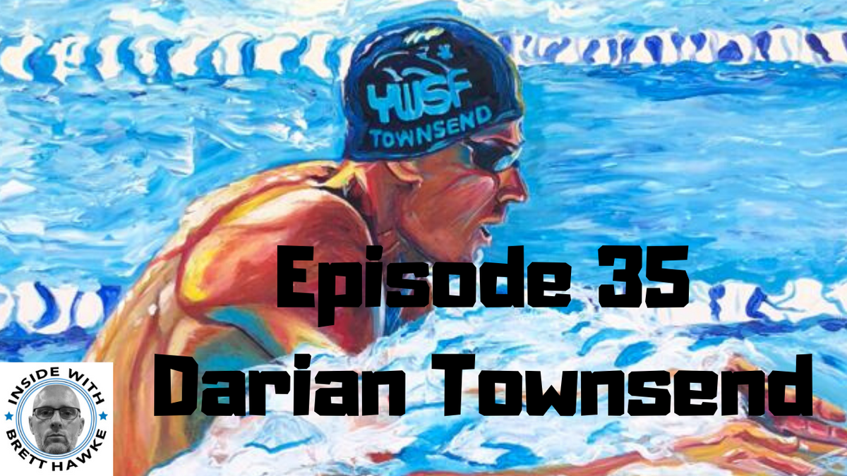 Inside with Brett Hawke: Darian Townsend – SWIMNERD PACE CLOCKS